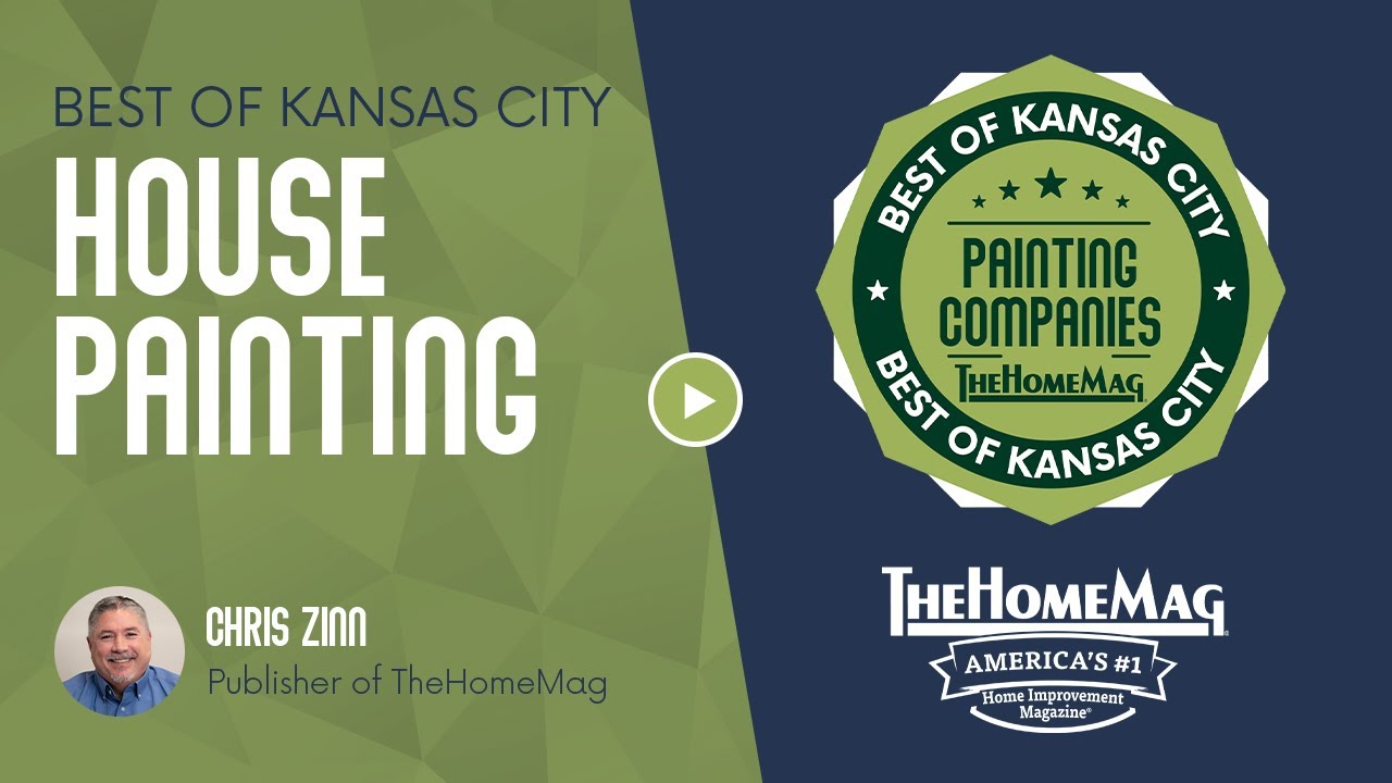 The Best House Painting Companies in Kansas City | TheHomeMag - YouTube