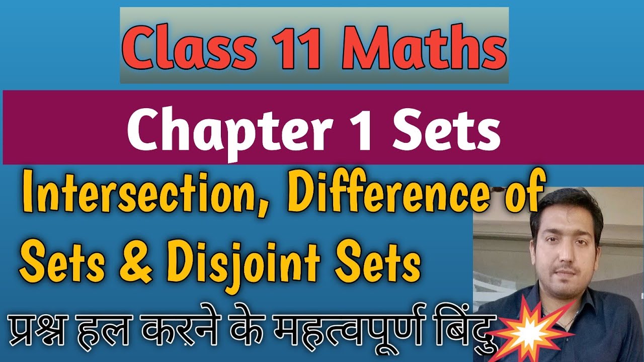 Sets समुच्चय Class 11 Intersection, Difference of Sets Disjoint Sets ...