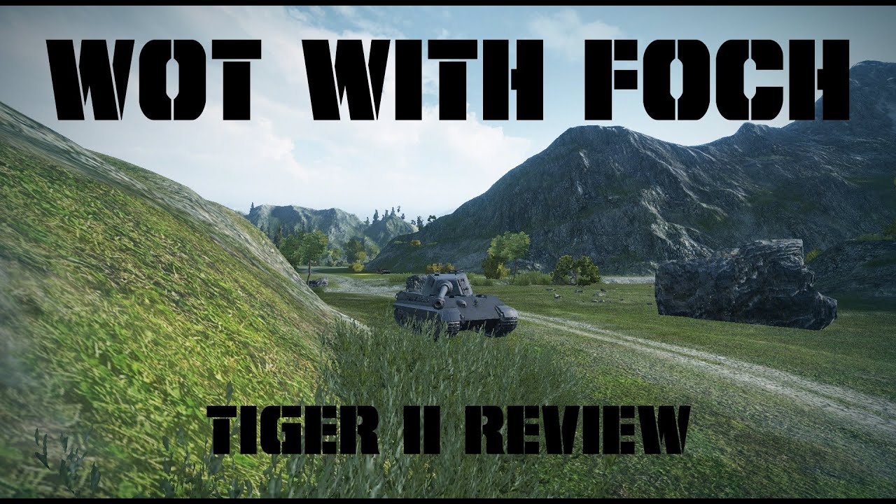 Tiger II review! - YouTube