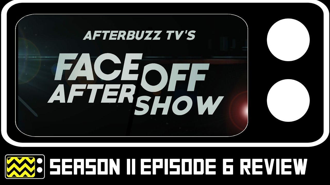 Face Off Season 11 Episode 6 Review w/ Cig Neutron & George Troester ...