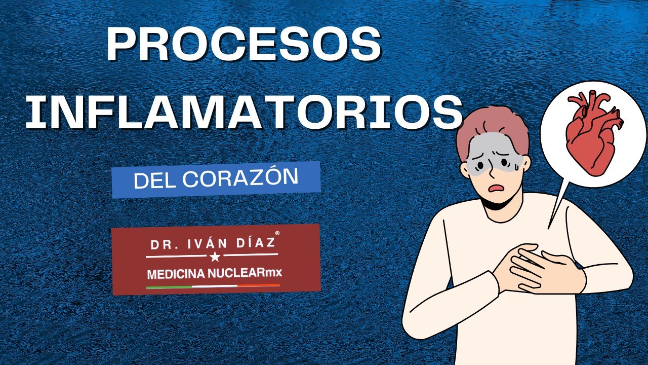 Procesos inflamatorios del corazón. - YouTube