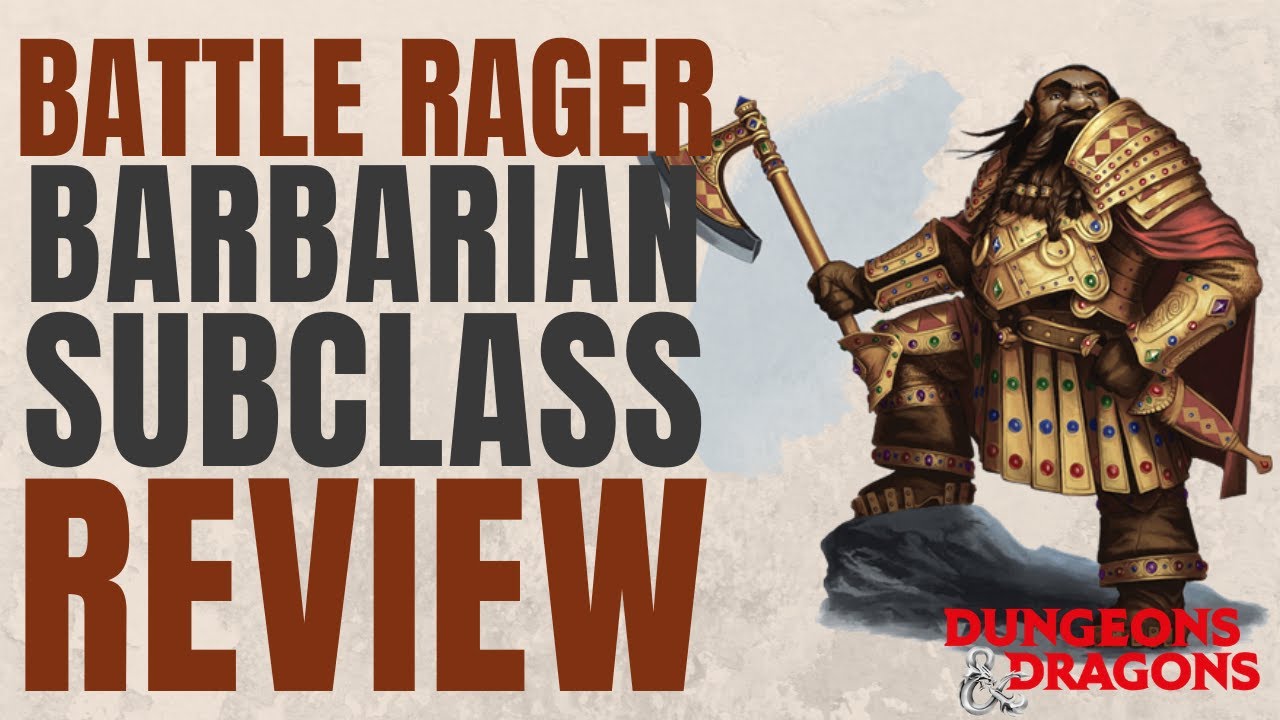 Battlerager Barbarian - D&D 5e Subclass Series - YouTube