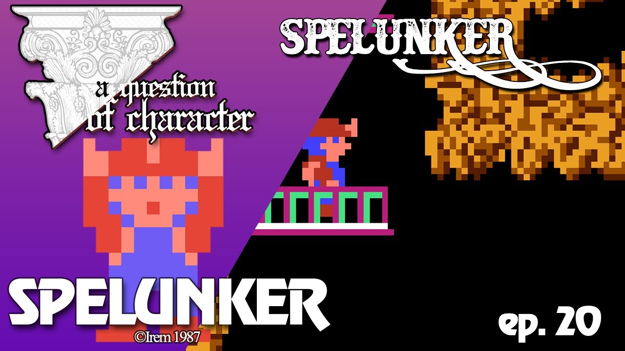 A QUESTION OF CHARACTER - SPELUNKER - YouTube