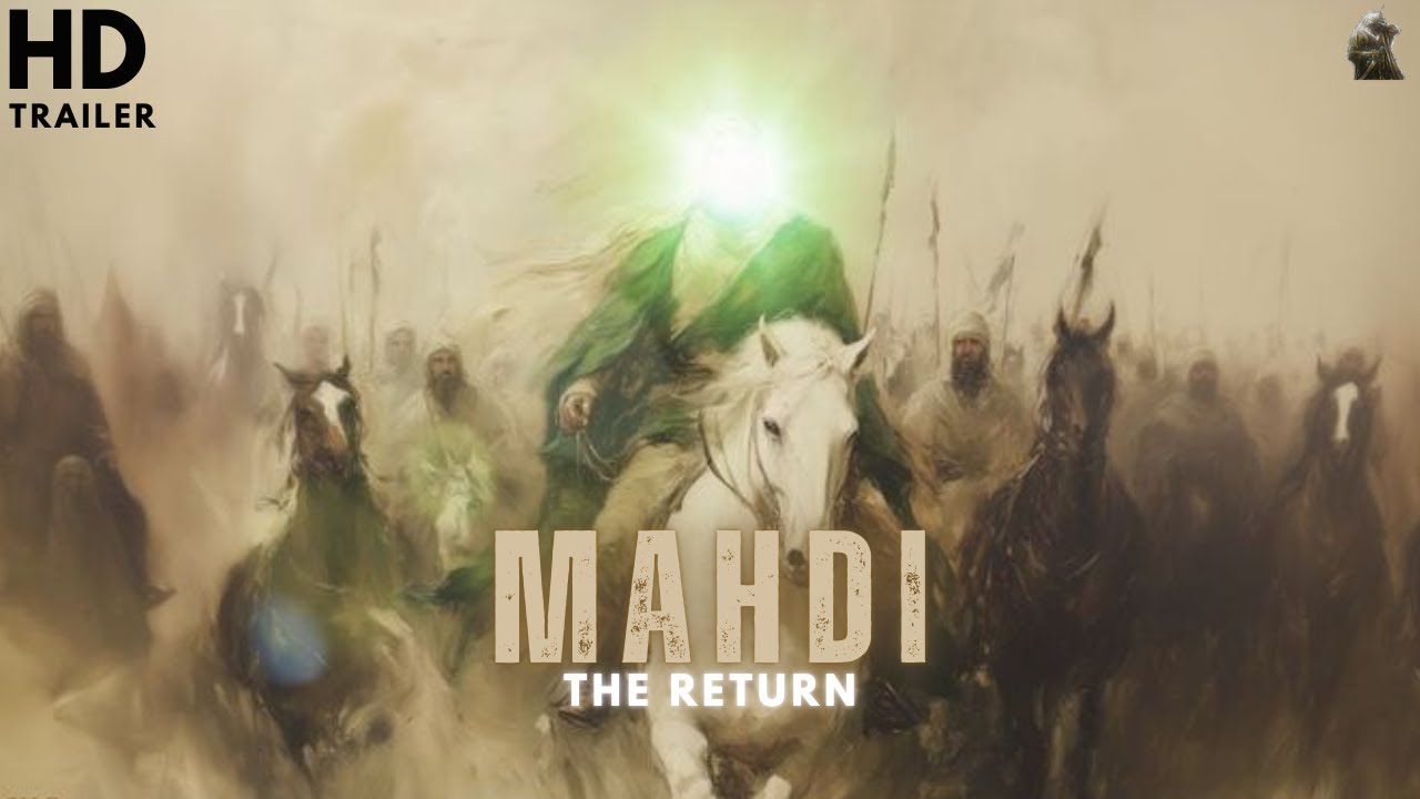 The Awaited Savior: Imam Mahdi's Return - Official Trailer (HD) - YouTube