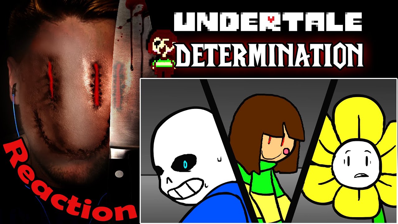 *Determination. - Undertale Animation REACTION! | CREEEEEEPY!!! | - YouTube
