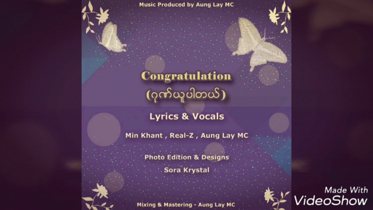 Congratulation ( ဂုဏ္ယူပါတယ္ ) - Min Khant , Real-Z , Aung Lay MC - YouTube