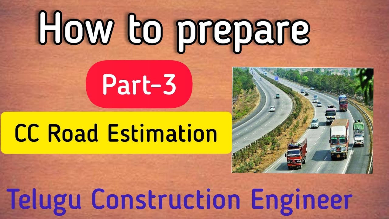 How to prepare CC road Estimation-Detailed Explanation-Part-3||Telugu ...