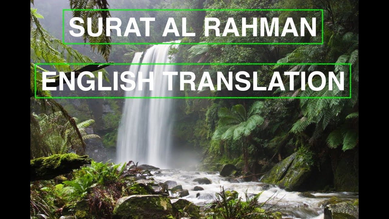 Surat AL Rahman English Transliteration Audio Translation and ...