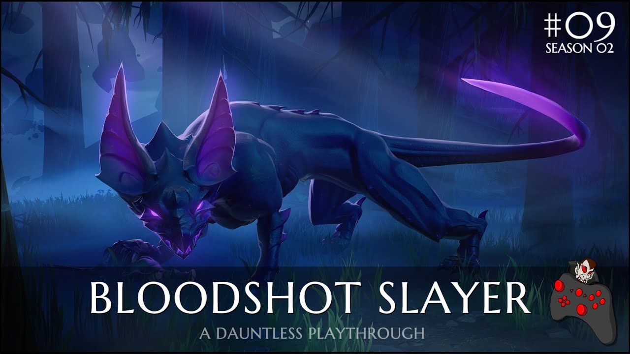 DAUNTLESS - The Bloodshot Slayer - Part 09 - "The Shadow Scythe IV ...