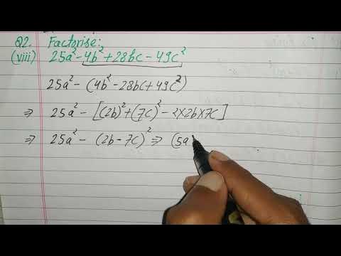 Factorise 25a^2-4b^2+28bc-49c^2 | Class 8 Maths Chapter 14 Exercise 14.2 Question 2 (viii) - YouTube