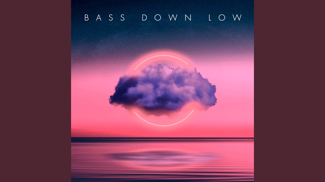 Bass Down Low - YouTube