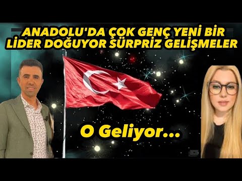 Çok Genç Bir Lider Anadolu'dan çıkacak • Sürpriz Gelişmeler #2023 #mehdi #siyaset #atatürk #dönence