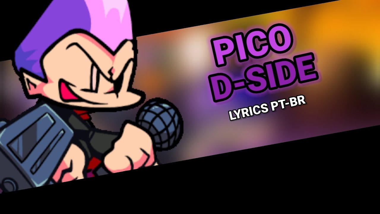 FNF - pico d side - lyrics PT-BR - YouTube
