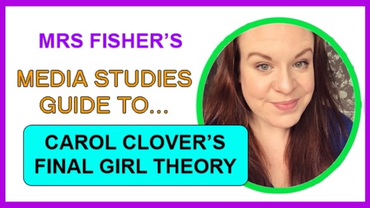 Media Studies - Carol Clover’s Final Girl Theory - YouTube