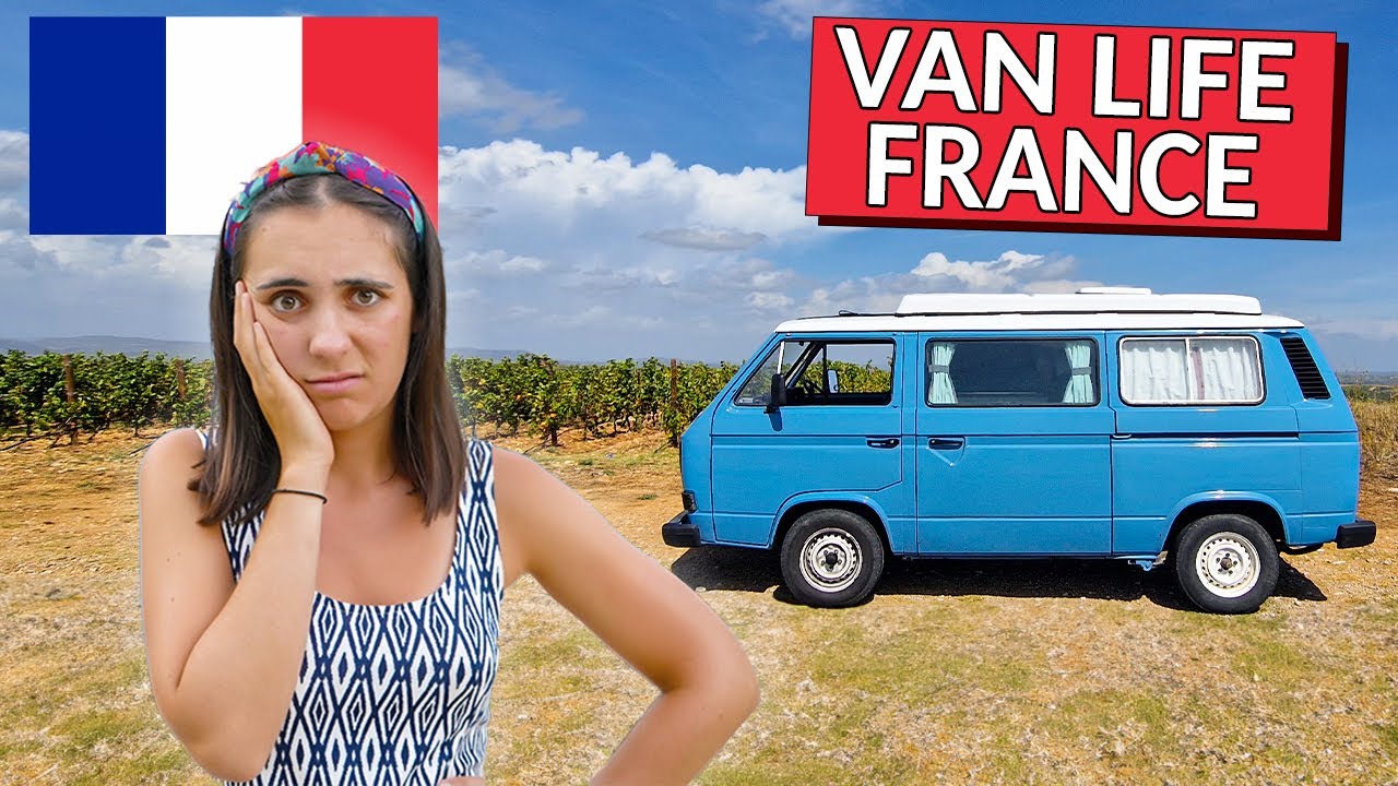 Van life in France is not for us. Here is why... - YouTube