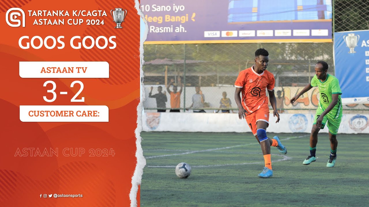 Goos Goos: Astaan TV (3-2) Astaan Customer Care | Astaan Cup 2024-25 ...