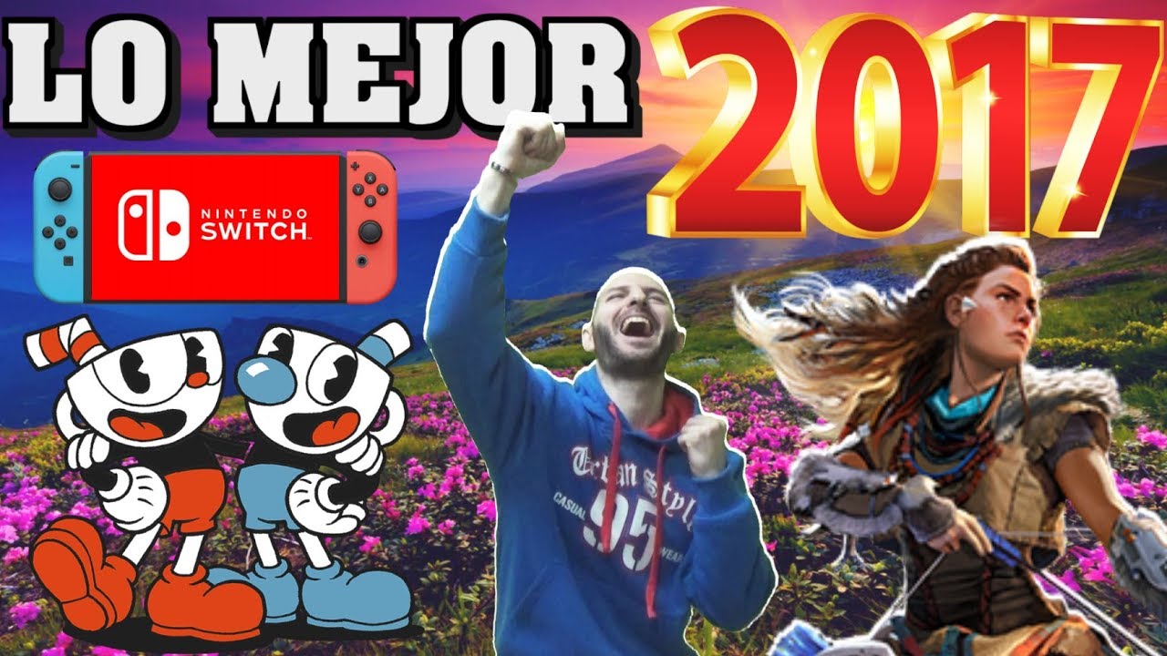LO MEJOR DE LO MEJOR DE 2017 EN CONSOLAS Y PC!!! - Sasel - Nintendo ...