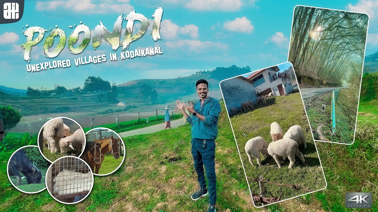 POONDI - Unexplored Villages In Kodaikanal 🏕️ | 4K UHD | SUBTITLES ...