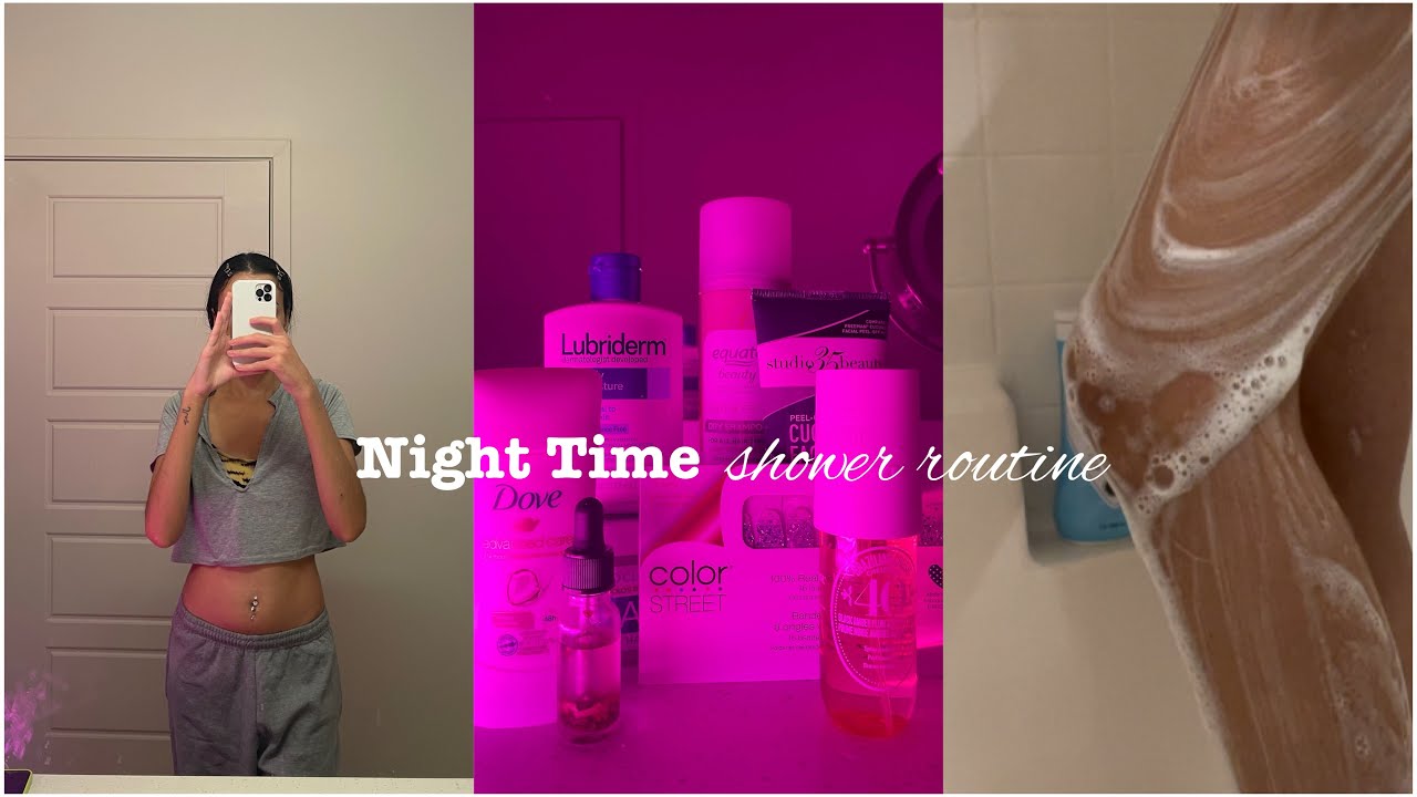 REALISTIC SHOWER ROUTINE | body care + night time routine - YouTube