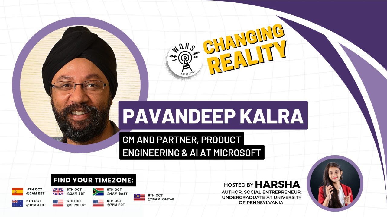 Changing Reality with Pavandeep Kalra, GM and Partner, Product ...