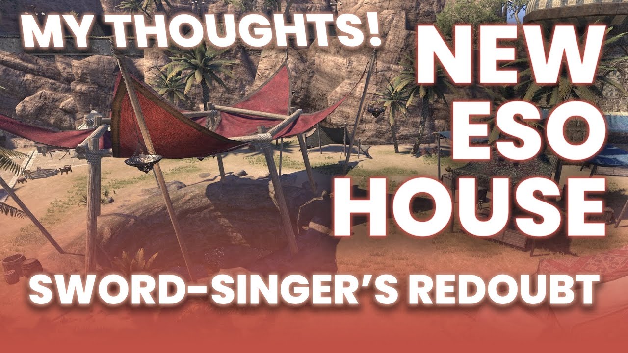 ESO Housing Tour - Sword-Singer's Redoubt - MY THOUGHTS! #new #eso # ...