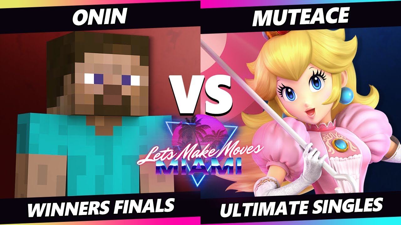 Let's Make Moves Miami Winners Finals - MuteAce (Peach) Vs. Onin (Steve ...