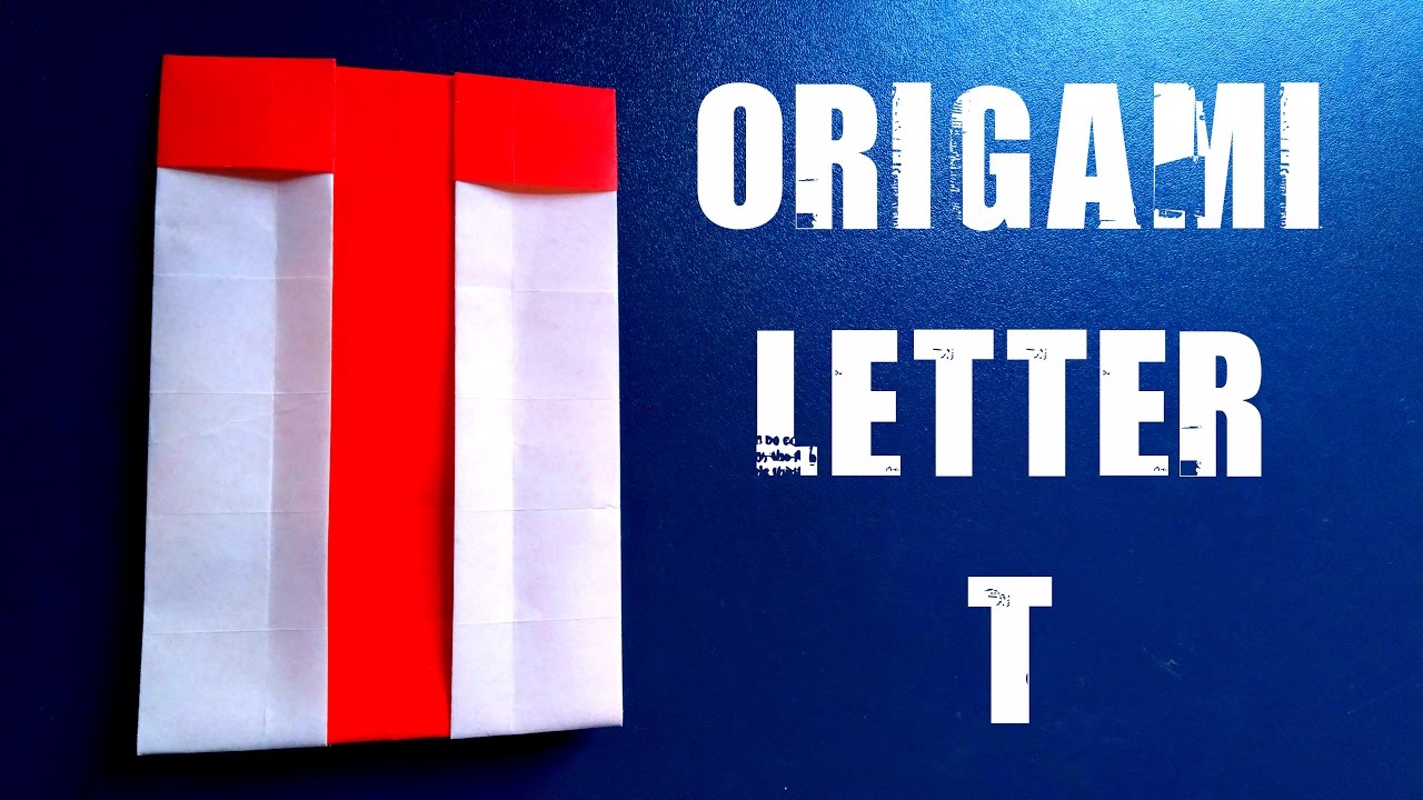 Origami Letter T - YouTube