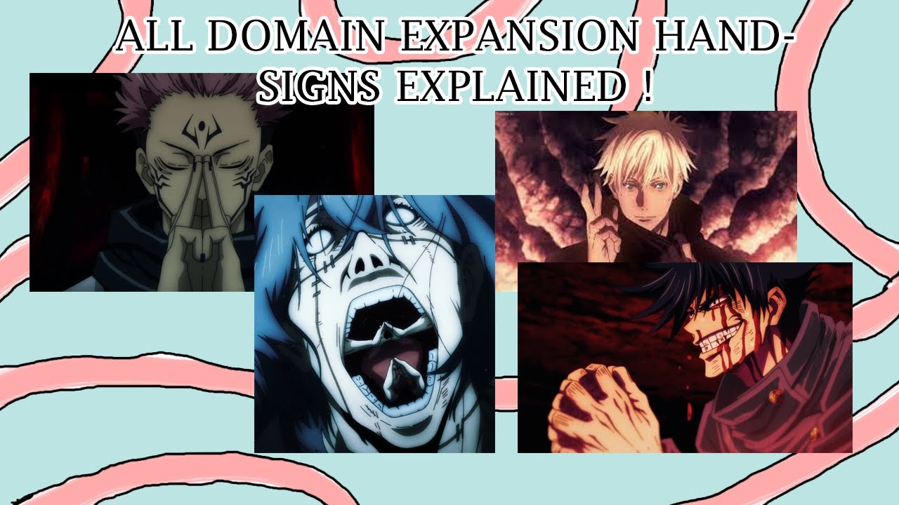 ALL DOMAIN EXPANSION HAND SIGNS EXPLAINED JUJUTSU KAISEN YouTube