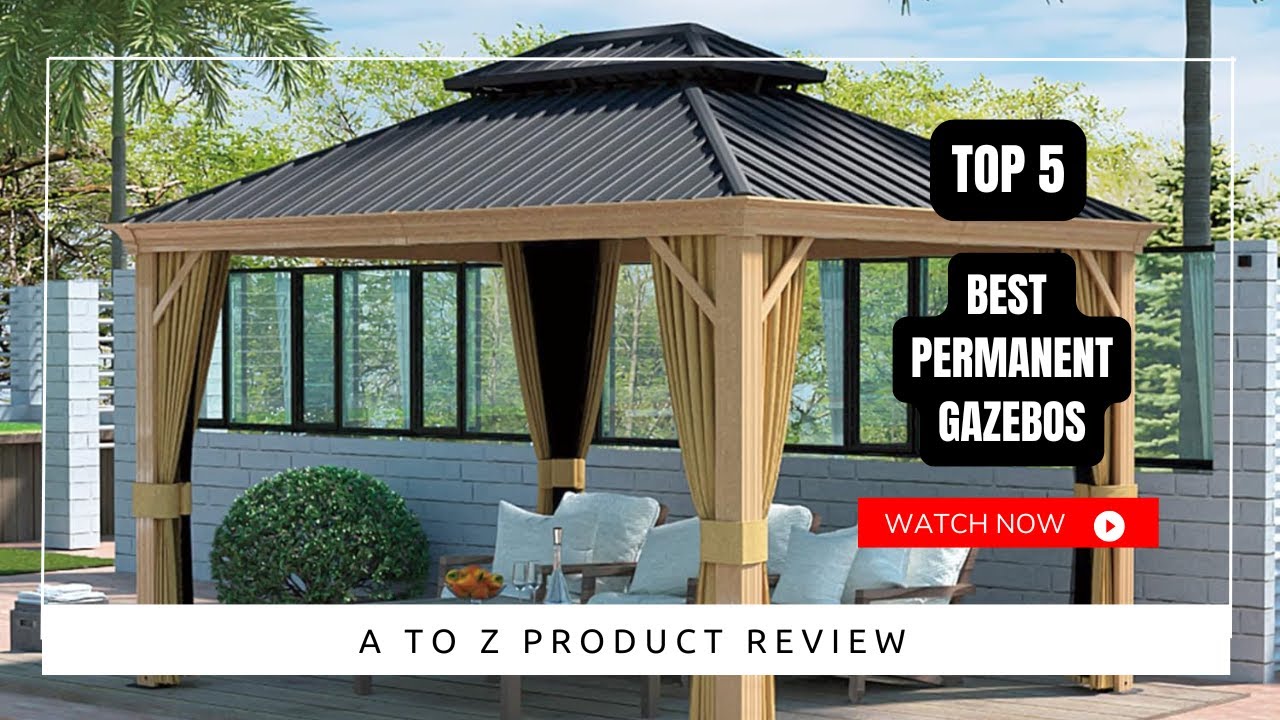 Best Permanent Gazebos On Amazon / Top 5 Product ( Reviewed & Tested ...