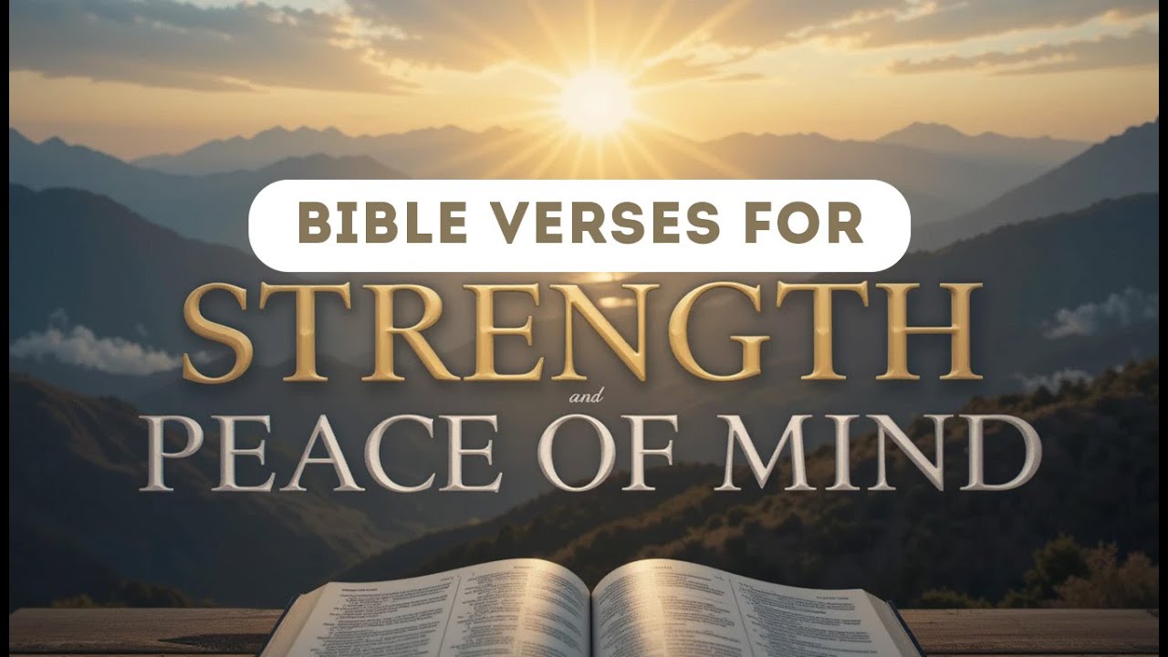 Finding Peace: Bible Verses for Strength - YouTube