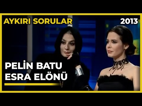 Aykırı Sorular: Pelin Batu ve Esra Elönü - 05.01.2013