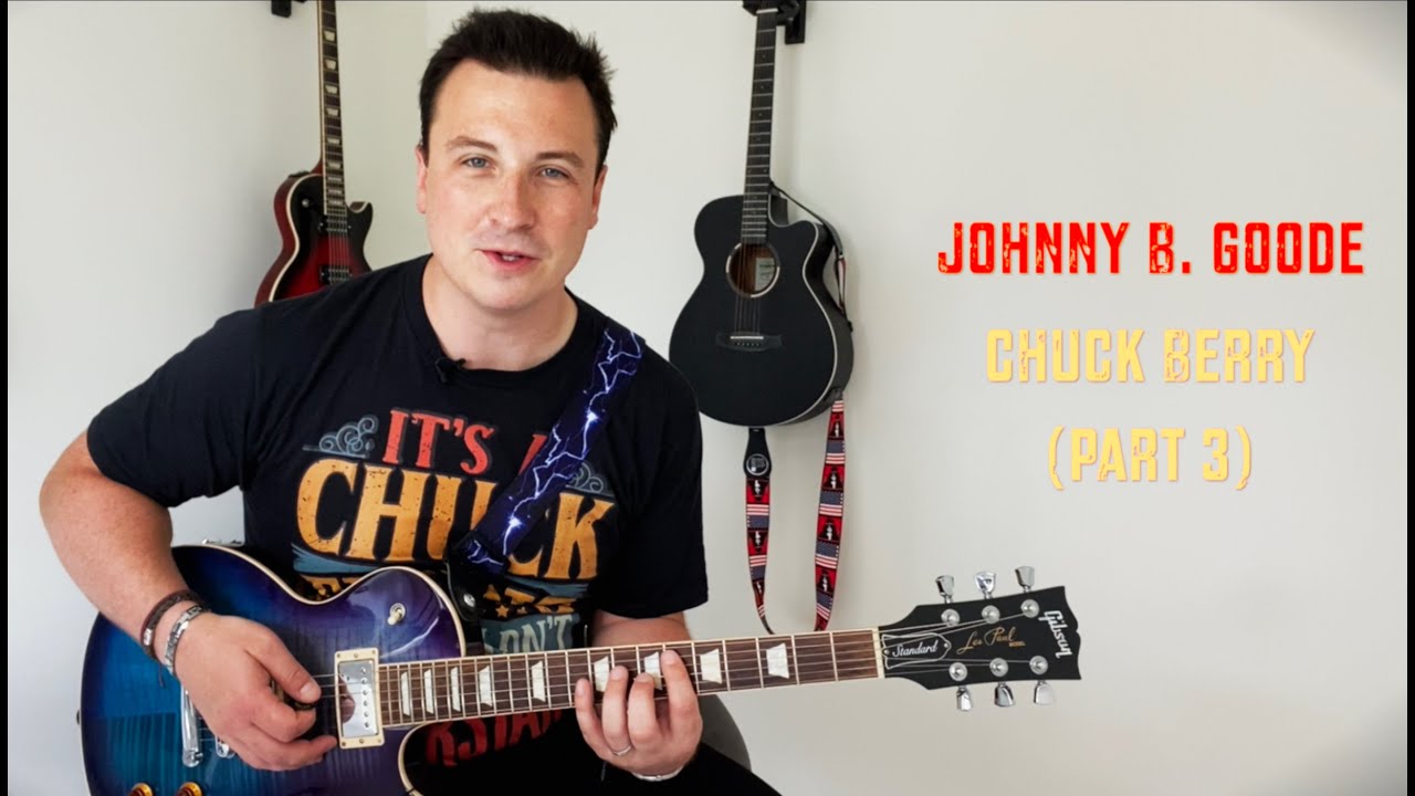 How To REALLY Play: Chuck Berry - Johnny B. Goode (part 3 guitar lesson ...