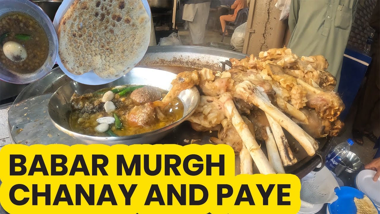 Babar Murgh Chanay | Siri Paye | Naan Chanay Nashta | Best Nashta in ...