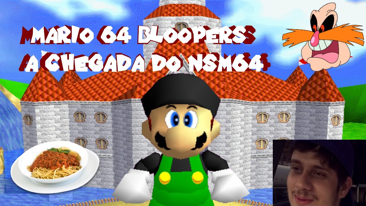 SM64 Bloopers BR - a chegada do NSM64 - YouTube