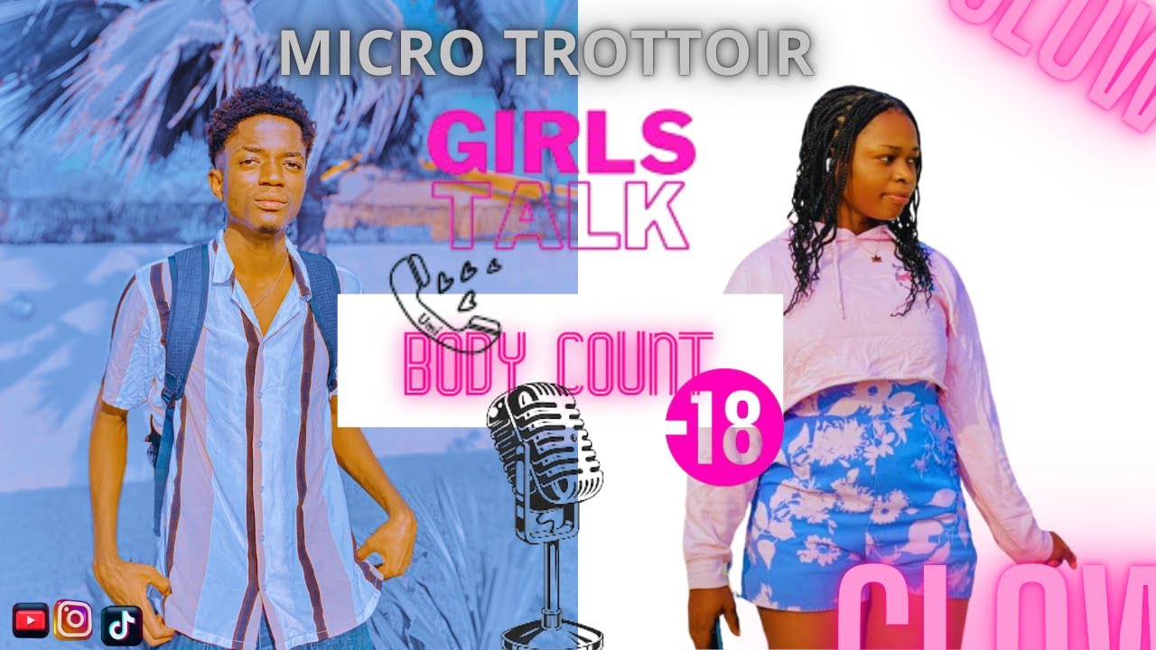 LE BODY COUNT ( Girls Talk ) - YouTube