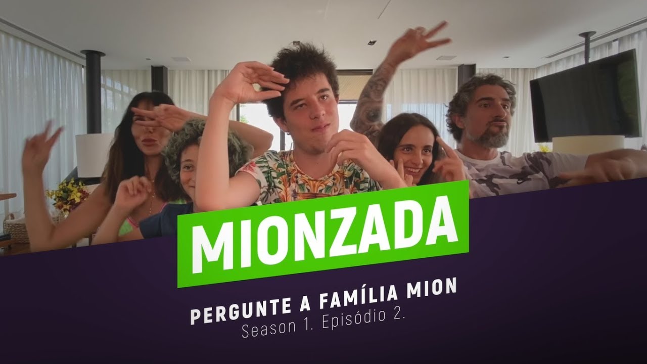 MIONZADA - Pergunte para a Família Mion - (Season 1 / Episode 2) - YouTube