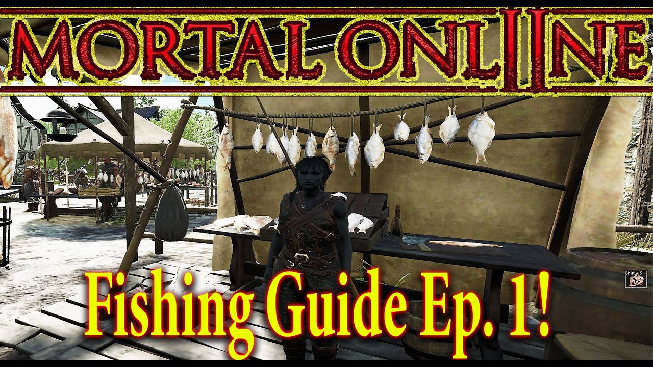 Mortal Online 2 Fishing Tutorial Epsiode 1 | Mortal Online 2 - YouTube