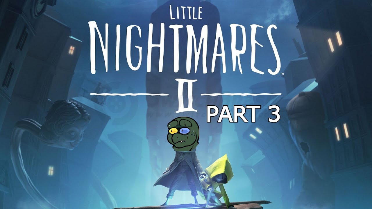SILENT HILL l Little Nightmares 2 l Part 3 - YouTube