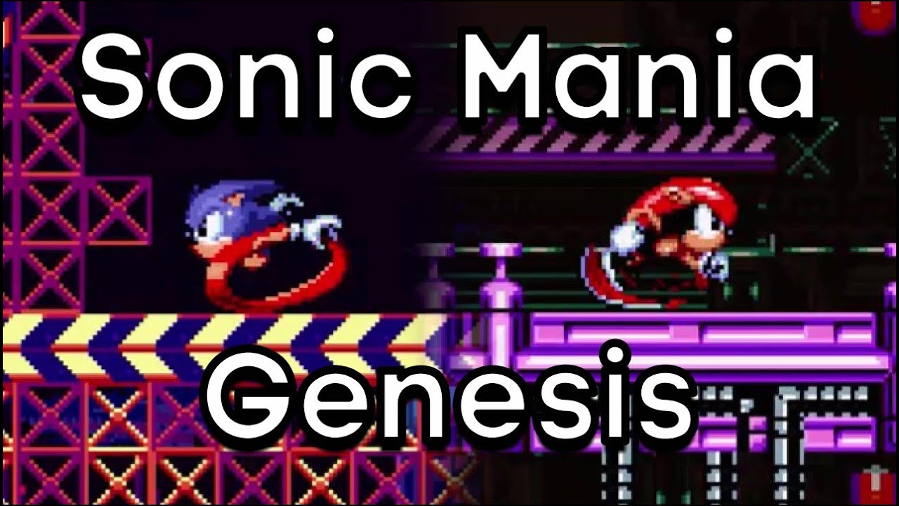 Sonic Mania but on the Sega Genesis! - Sonic Mania Mods - YouTube