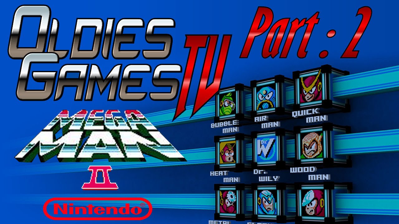 Oldies Games TV#32 part 2 Megaman 2 (Nes) - YouTube