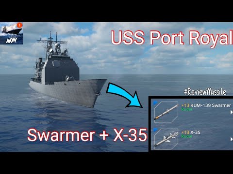 USS Port Royal - Rum-139 Swarmer & X-35 Missile | Modern Warships ...