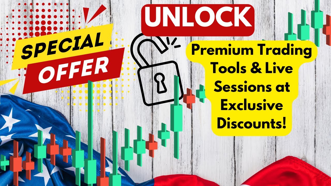 4th of July Sale! Unlock Premium Trading Tools & Live Sessions at ...