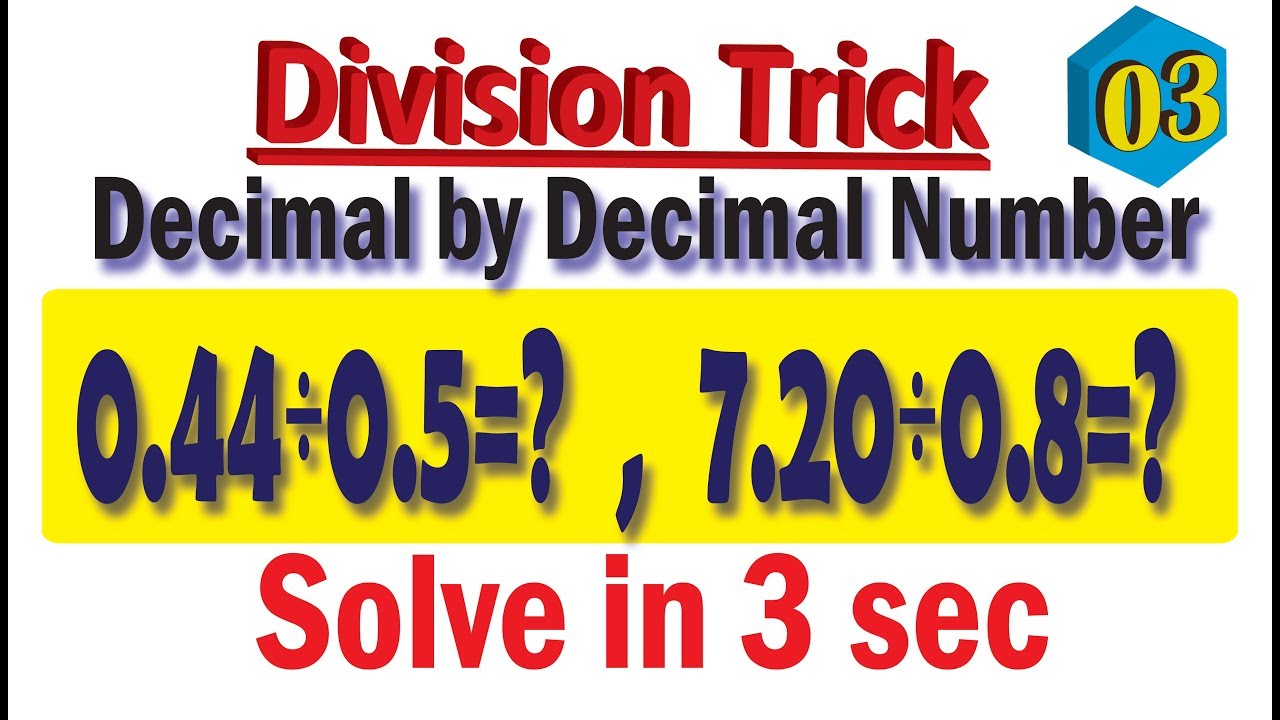 Division Trick Of Decimal Number By Decimal Number Easily Instantly division-trick-of-decimal-number-by-decimal-number-easily-instantly
