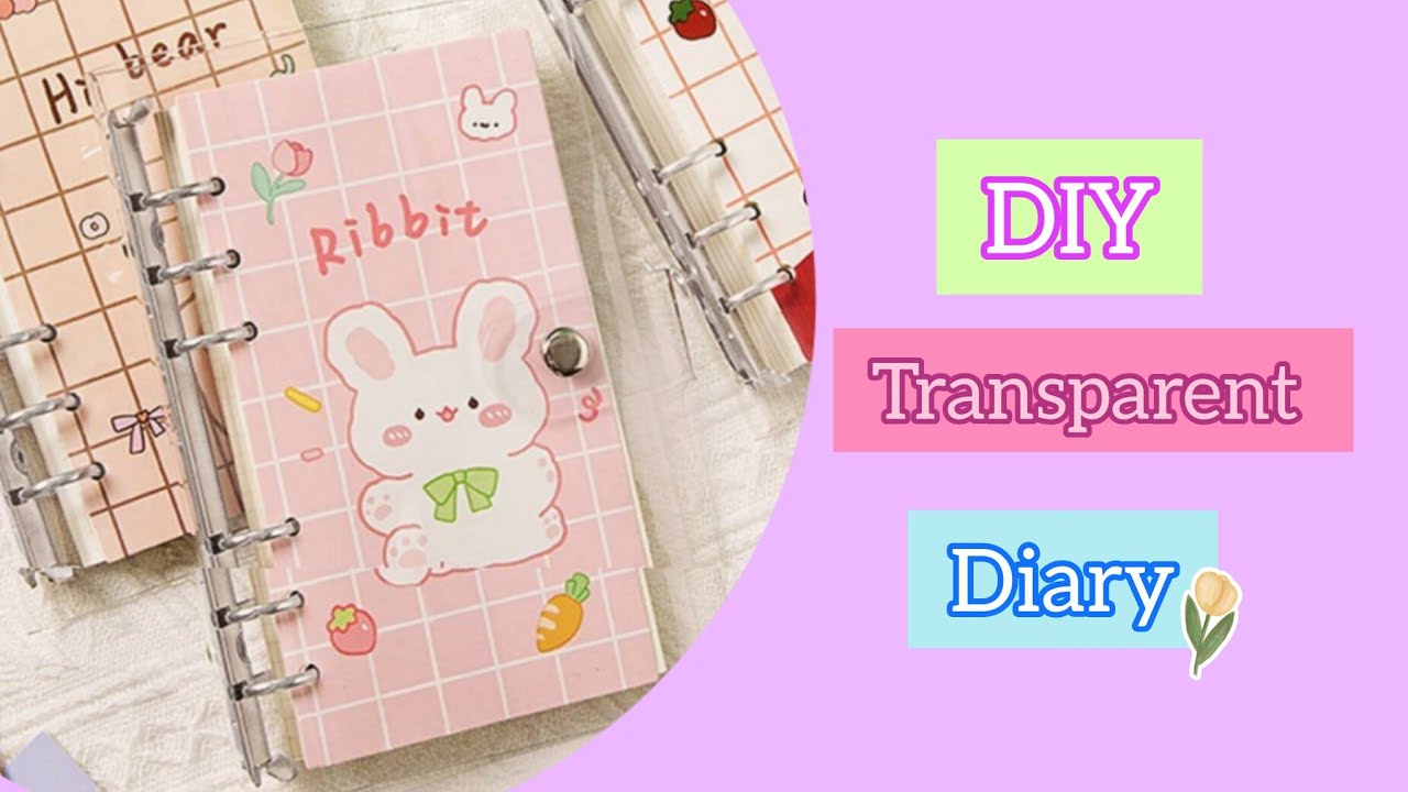 How to make Kawaii transparent diary/ handmade binder diary / Diy paper ...