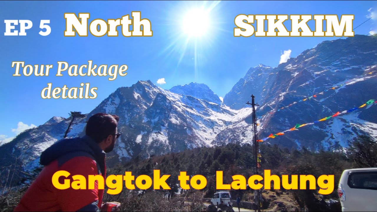 Gangtok Tourist Places | Gangtok to Lachung- Cheapest North Sikkim Tour ...
