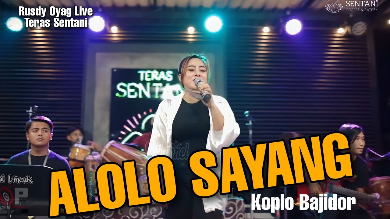 Ayu Rusdy - Alolo Sayang Koplo Bajidor | Rusdy Oyag Live Teras Sentani ...