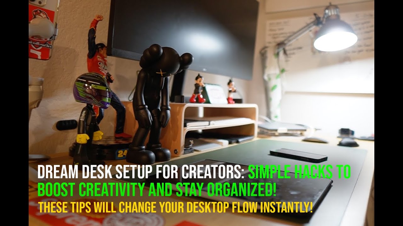 Creating the Dream Desk Setup for Creators: Simple Hacks to Boost ...