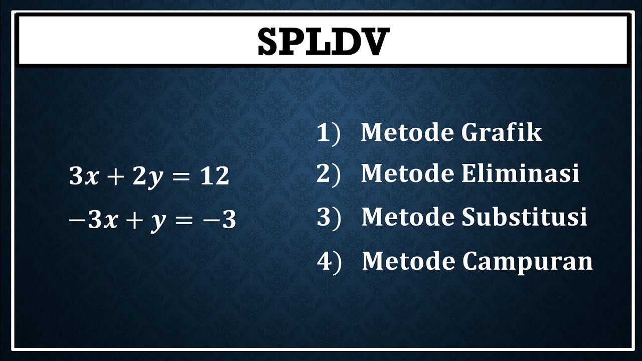 spldv-metode-grafik-eliminasi-substitusi-dan-campuran-latihan-soal