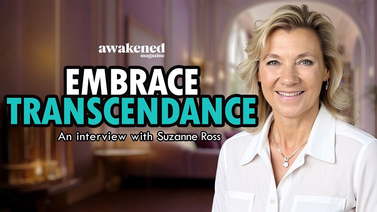 Embracing Transcendence as a Way of Living - Suzanne Ross - YouTube