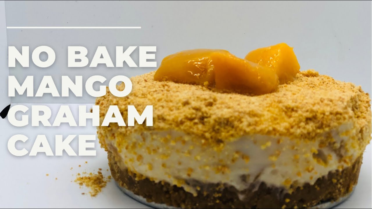 NO BAKE Mango Graham Cake - YouTube